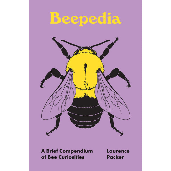 Beepedia: A Brief Compendium of Bee Curiosities - Getty Museum Store