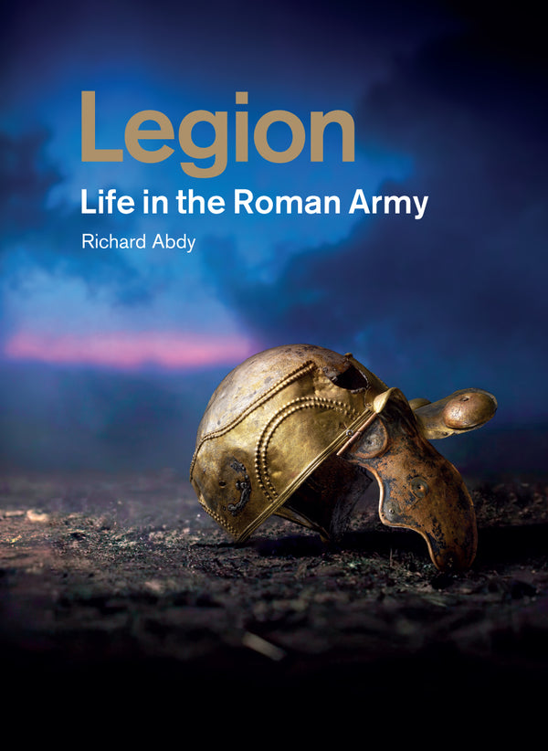 Legion: Life in the Roman Army - Getty Museum Store